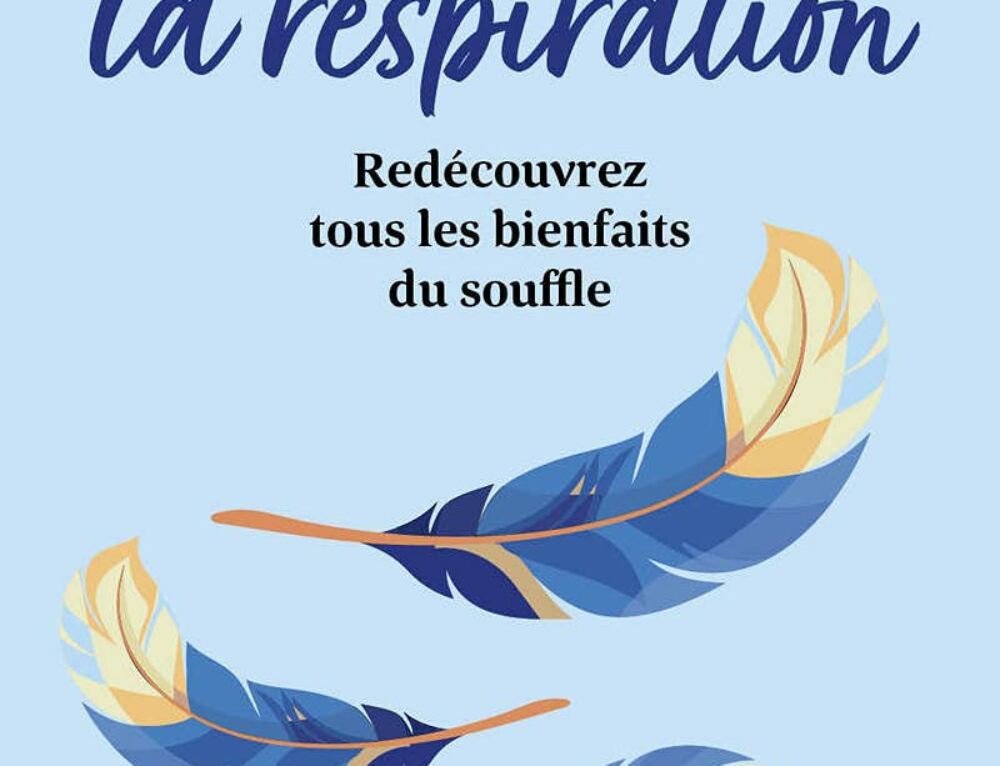 100 idées pour apprendre à (mieux) respirer - Marcella